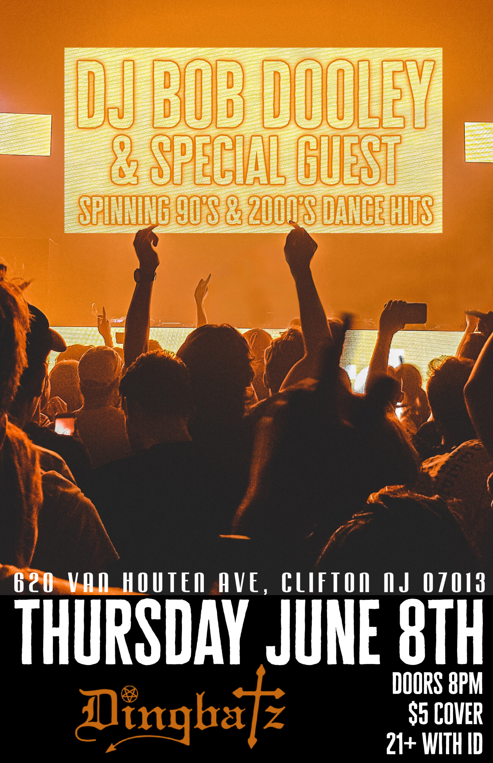 90s and 2000s Dance Hits with DJ Bob Dooley & Special Guest - Dingbatz